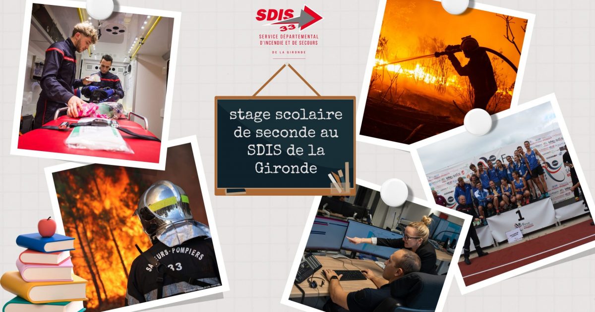 Les stages scolaires de seconde - SDIS33